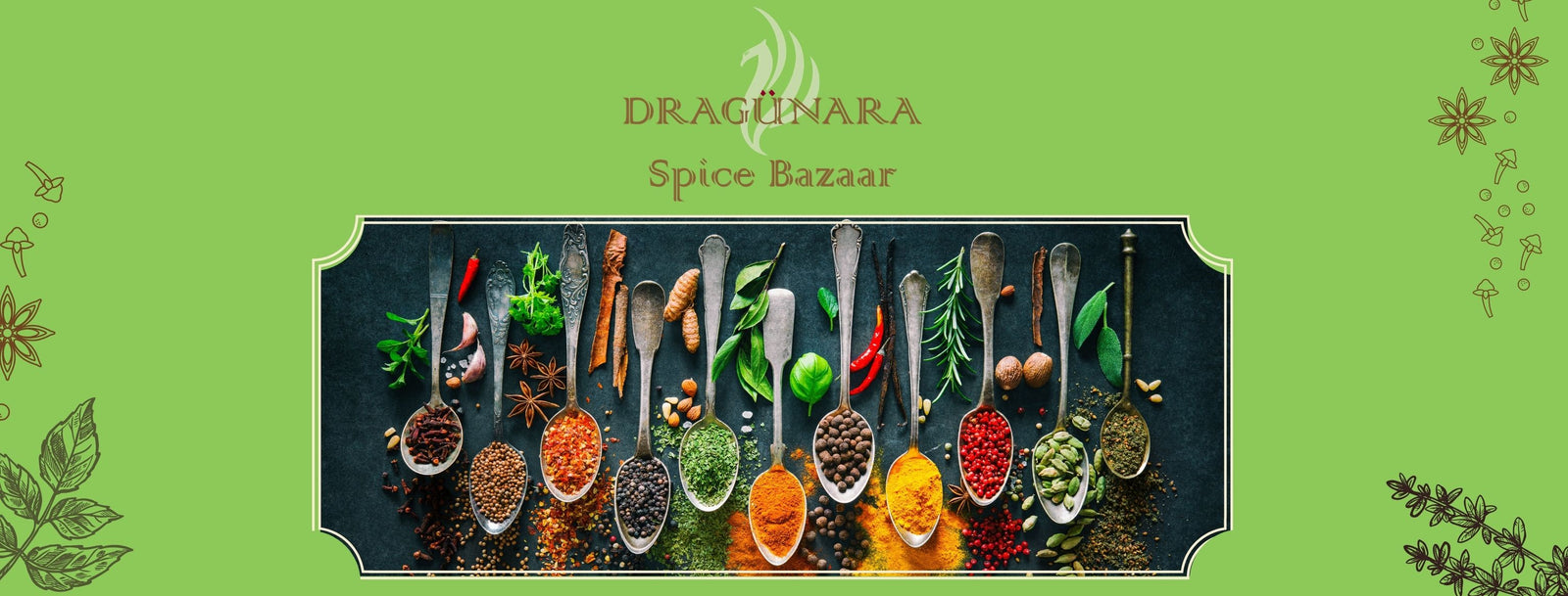 Dragunara Spice Bazaar